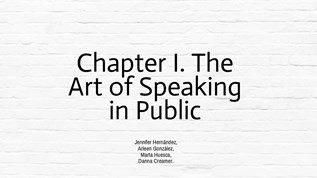 Chapter I. The Art of Speaking in Public. at emaze Presentation
