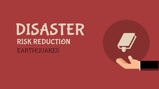DISASTER RISK REDUCTION (EARTHQUAKES) at emaze Presentation
