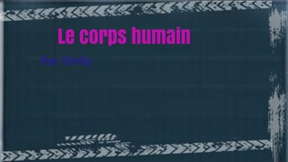 Le Corps Humain At Emaze Presentation