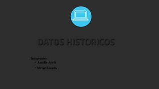 DATOS HISTORICOS at emaze Presentation