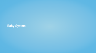 Baby-System.pptx at emaze Presentation