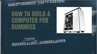How To BUILD A PC at emaze Presentation