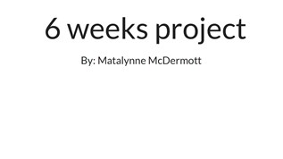 6 weeks project at emaze Presentation