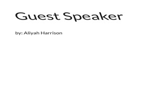 Guest Speakerby: Aliyah Harrison at emaze Presentation