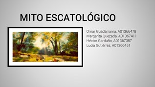 Mito escatológico at emaze Presentation