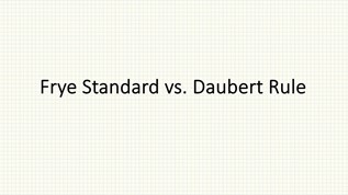 Frye Standard vs. Daubert Rule at emaze Presentation