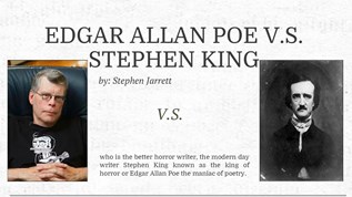 Stephen King vs Edgar Allan Poe at emaze Presentation