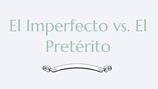 El preterito vs el imperfecto at emaze Presentation