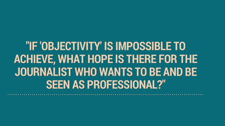 Objectivity in Journalism at emaze Presentation
