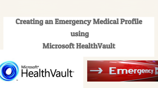 ER medical profile through HealthVault at emaze Presentation