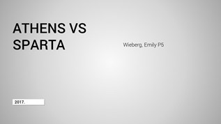 Athens Vs Sparta Wieberg, Emily P5 at emaze Presentation