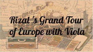 Rizal's Grand Tour of Europe with Viola at emaze Presentation