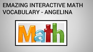 Emazing Math Vocabulary - Angelina at emaze Presentation