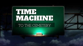 Time Machine to the Cemetery at emaze Presentation