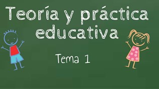 Teoría y práctica educativa at emaze Presentation