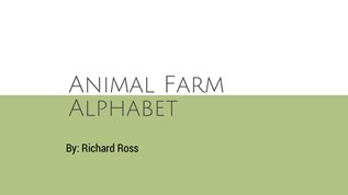Richard Animal Farm Alphabet at emaze Presentation