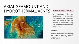 Axial seamount and hydrothermal vents at emaze Presentation