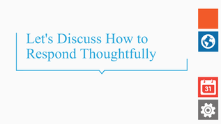 Respond thoughtfully at emaze Presentation