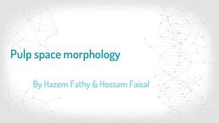 Pulp space morphology.pptx at emaze Presentation