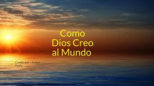 La Creacion del mundo at emaze Presentation