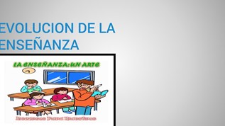 evolucion de la enseñanza at emaze Presentation