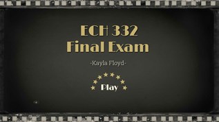 ECH 332 Final Exam at emaze Presentation