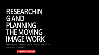 Researchplanning moving image work at emaze Presentation