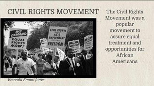 CIVIL RIGHTS MOVEMENT emani jones at emaze Presentation