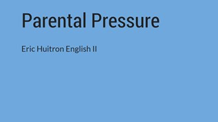 Parental Pressure at emaze Presentation