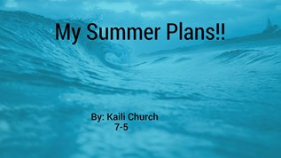 My Summer Plans!!! at emaze Presentation