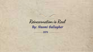 Reincarnation is Real at emaze Presentation