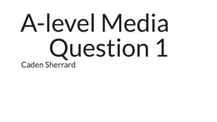 A-level Media Q1 at emaze Presentation