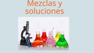 Mezclas y soluciones at emaze Presentation