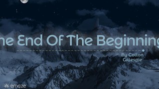 The End Of The Beginning at emaze Presentation
