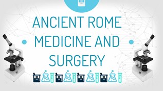 Ancient Rome Medicine and Surgery at emaze Presentation