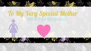 To My Very Special mom at emaze E-Card