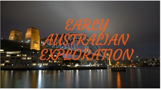 EARLY AUSTRALIAN EXPLORATION at emaze Presentation