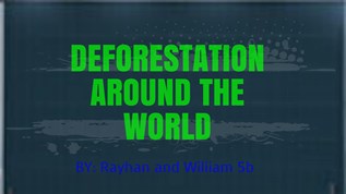 DEFORESTATION AROUND at emaze Presentation