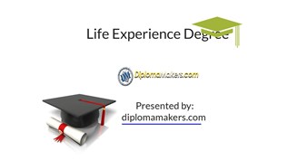Life Experience Degree - Diploma Makers at emaze Presentation