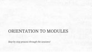 Orientation to Modules.pptx at emaze Presentation