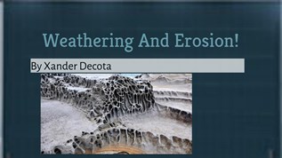 Weathering And Erosion at emaze Presentation