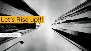 Let's Rise up!!! at emaze Presentation