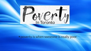 Poverty In Toronto at emaze Presentation