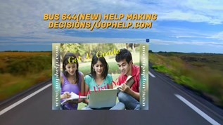 BUS 644(new) help Making Decisionsuophelp.com at emaze Presentation